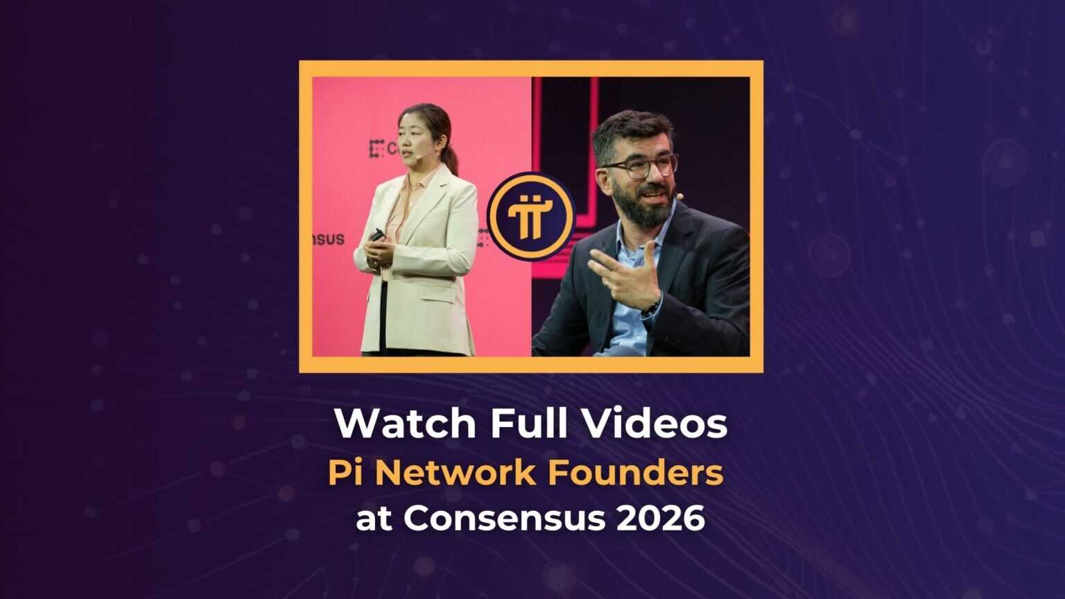 Consensus 2026 Talks | Pi Network